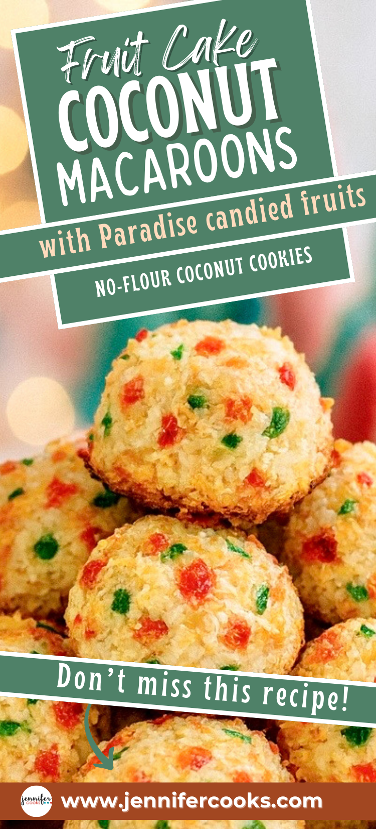 Holiday Fruit Cake Coconut Macaroons with Paradise Candied Fruit